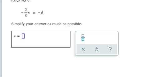 Answered Solve For V 6 Simplify Your Answer Bartleby