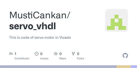 Github Musticankanservovhdl This Is Code Of Servo Motor In Vivado