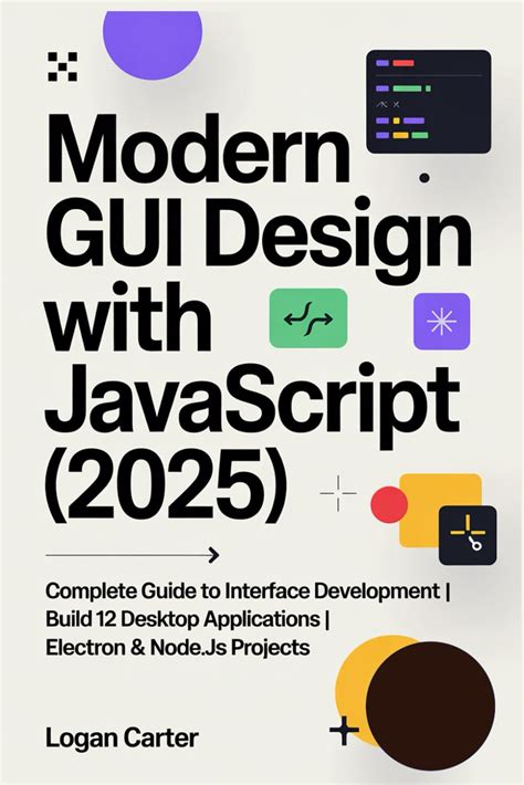 Modern Gui Design With Javascript 2025 Complete Guide To Interface