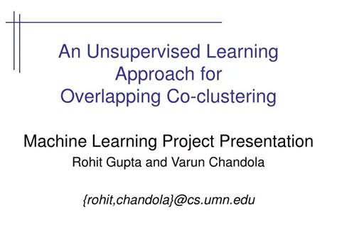 Ppt An Unsupervised Learning Approach For Overlapping Co Clustering Powerpoint Presentation