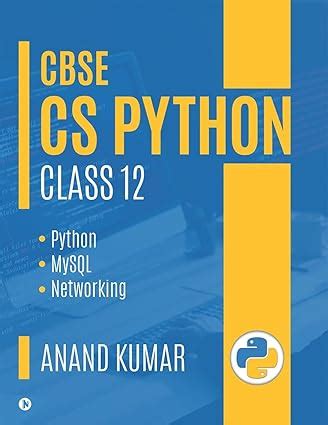 CBSE CS Python Class Anand Kumar Amazon In Books