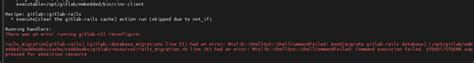 Gitlab更新后gitlab Ctl Reconfigure报错railsmigration Gitlab Rails Gitlab