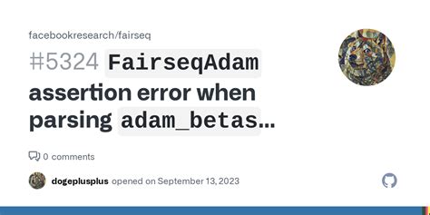 `fairseqadam` Assertion Error When Parsing `adambetas` With