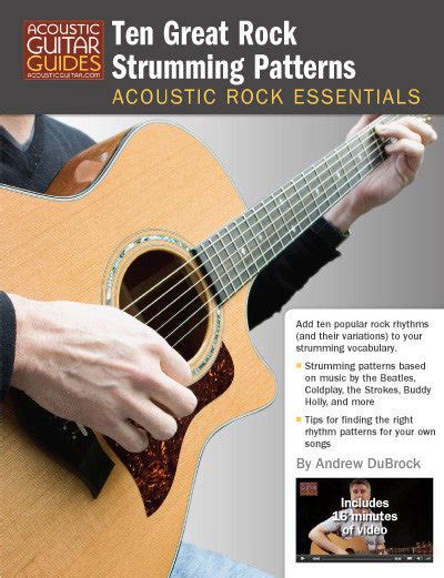 Acoustic Rock Essentials Ten Great Rock Strumming Patterns Acoustic Guitar