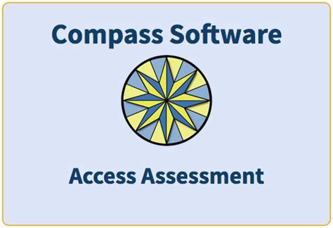 Compass Software For Access Assessment Closing The Gap