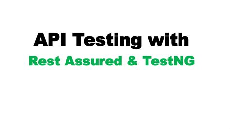 Api Testing Using Rest Assured With Testng Pptx Web Development