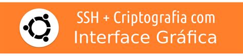 Como Usar O Ssh Com Interface Gráfica No Ubuntu Nautilus Chaves Rsa