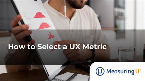 How To Select A Ux Metric Measuringu