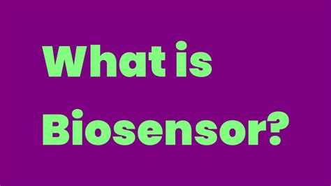 What Is Biosensor Write A Topic