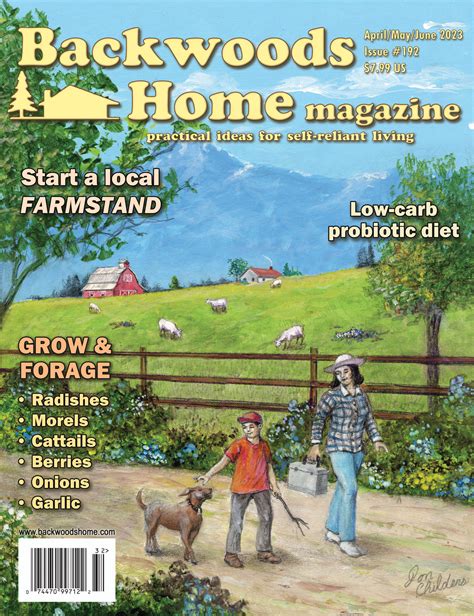 Issue 192 Aprilmayjune 2023 Backwoods Home Magazine