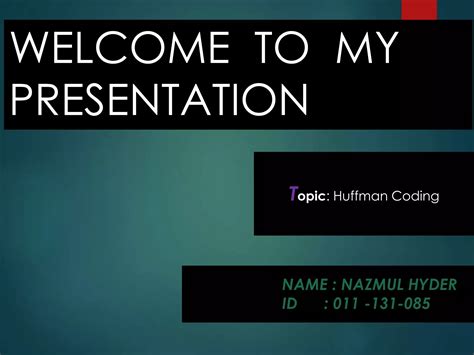 Huffman Coding Ppt