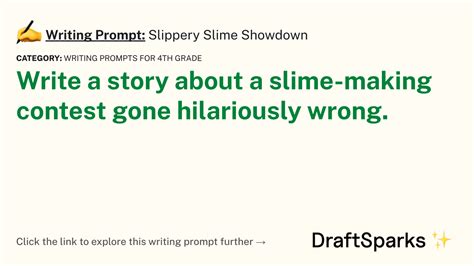 Writing Prompt Slippery Slime Showdown • Draftsparks
