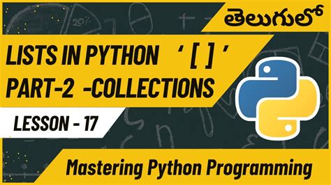 L 17 Lists In Python Part 2 Collections Master Python Programming In Telugu Youtube