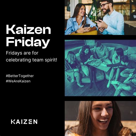 Kaizen Technology On Linkedin Kaizentechnology Wearekaizen Kaizenfriday Bettertogether