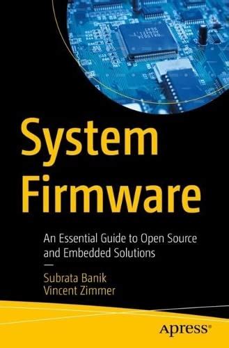 Ebook System Firmware An Essential Guide To Open Source And Embedded