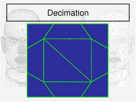 Ppt Mesh Simplification Powerpoint Presentation Free Download Id 5027027