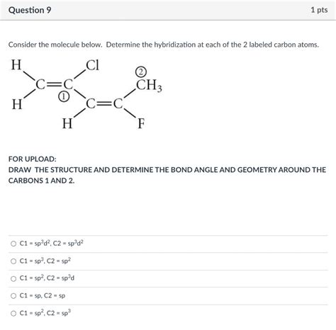 Solved Consider The Molecule Below Determine The