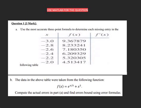 Solved USE MATLAB FOR THE QUESTION Question Mark A Chegg