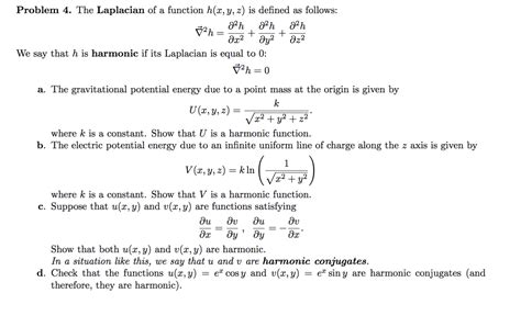Solved Problem 4 ﻿the Laplacian Of A Function Hxyz ﻿is
