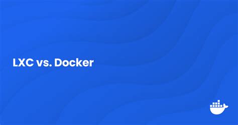 Linuxコンテナとdockerの比較 どちらを使うべきですか Docker