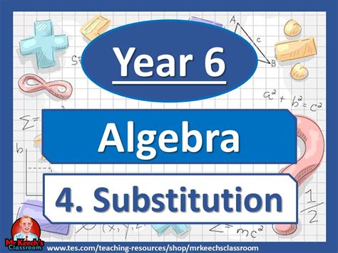 Year 6 Algebra Substitution White Rose Maths Teaching Resources