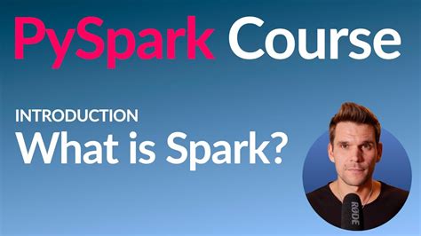 PySpark Course What Is Spark YouTube