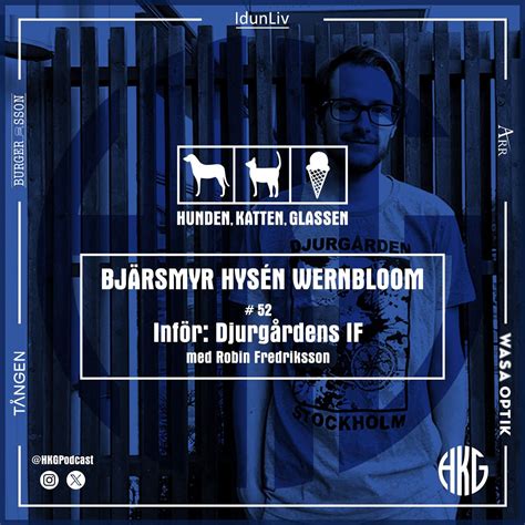 Inför Djurgården Feat Robin Fredriksson Hunden Katten Glassen En