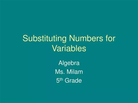 PPT Substituting Numbers For Variables PowerPoint Presentation Free Download ID