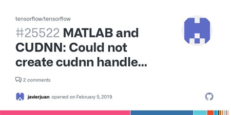 matlab and cudnn could not create cudnn handle cudnn status not