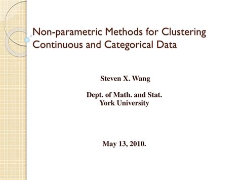 PPT Non Parametric Methods For Clustering Continuous And Categorical Data PowerPoint