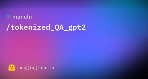 Manelntokenizedqagpt2 · Datasets At Hugging Face