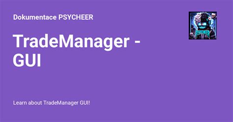 Trademanager Gui Psycheers Documentations