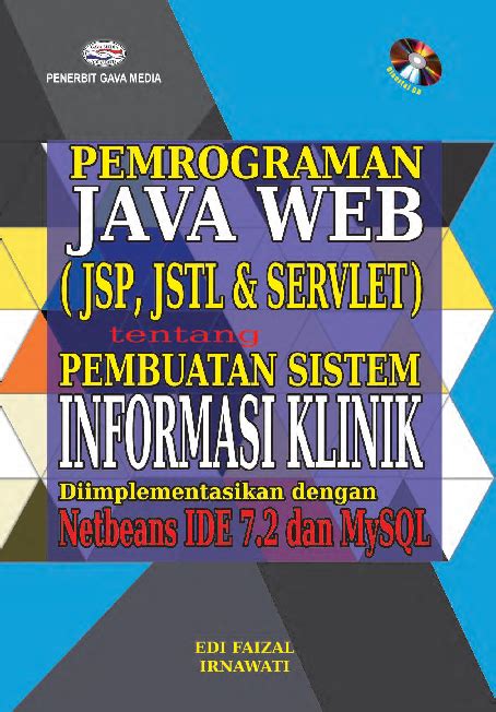 Pemrograman Java Web Jspjstl And Servlet Tentang Sistem Pembuatan Informasi Klinik
