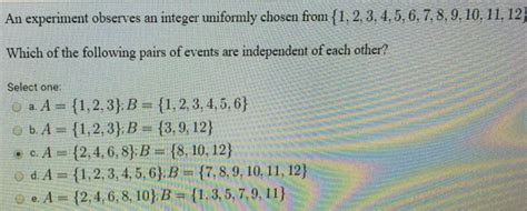 solved an experiment observes an integer uniformly chosen