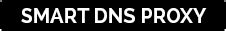 Smart DNS Proxy Unblock Web Sites Digital Media