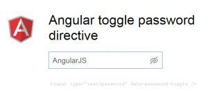 Angular Toggle Password Directive Angular Script
