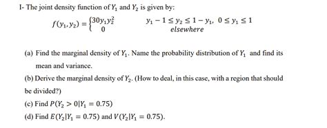 solved i the joint density function of y1 and y2 is given