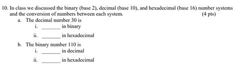 solved 10 in class we discussed the binary base 2