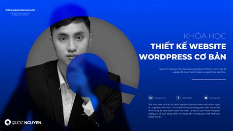 Khóa học marketing cập nhật kiến thức nền tảng Quốc Nguyễn
