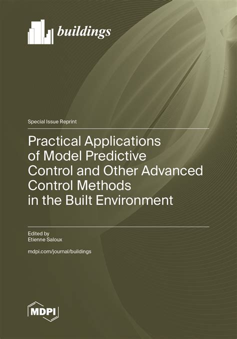 Practical Applications Of Model Predictive Control And Other Advanced