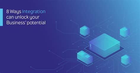 8 Ways Integration Modernization Can Unlock Your Businesss Potential Sumerge
