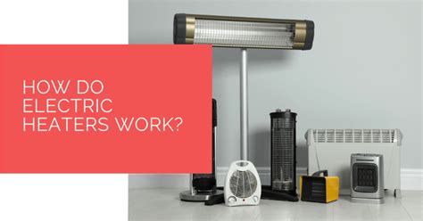 How Do Electric Heaters Work Heat Pump Source