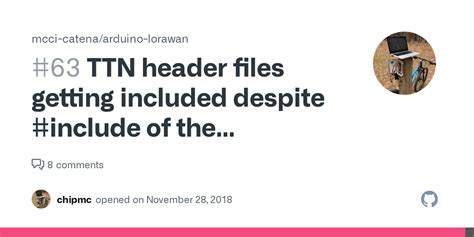 TTN Header Files Getting Included Despite Include Of The MachineQ Header Issue 63 Mcci