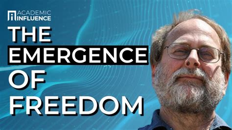 The Emergence Of Freedom Interview With James Barham Academic Influence