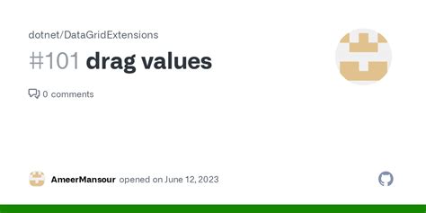 Drag Values · Issue 101 · Dotnetdatagridextensions · Github