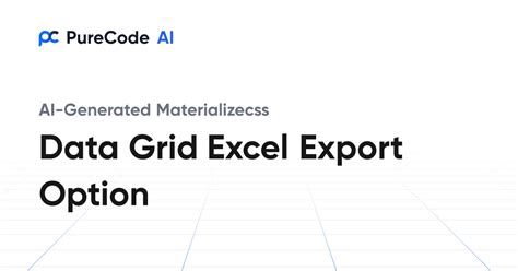 Use Ai To Build Materializecss Data Grid Excel Export Option