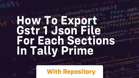 how to export gstr 1 json file for each sections in tally prime youtube