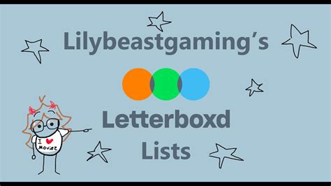 Lilys Letterboxd Lists Ep 1 Youtube