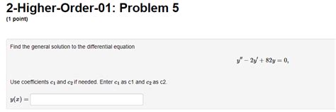 solved 2 higher order 01 problem 5 1 point find the