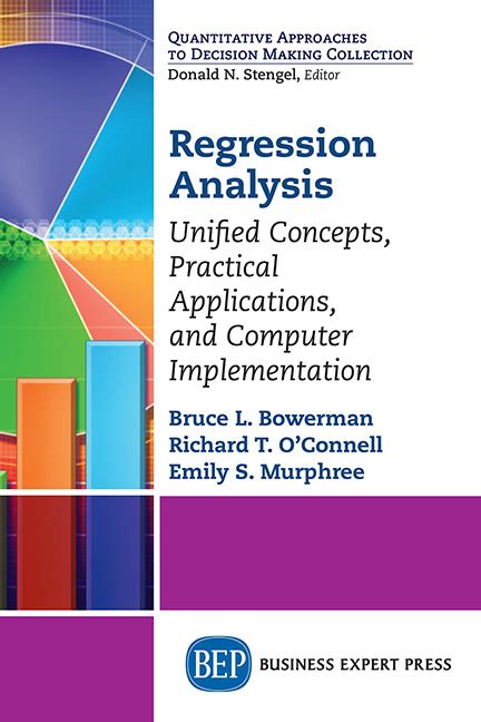 Regression Analysis Unified Concepts Practical Applications And Computer Implementation